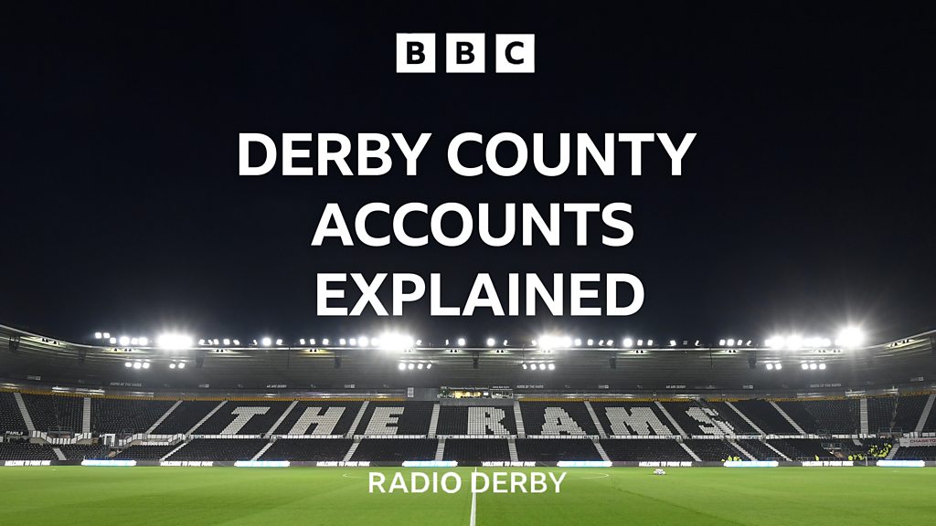 Derby County: How secure are the finances? - BBC Sounds