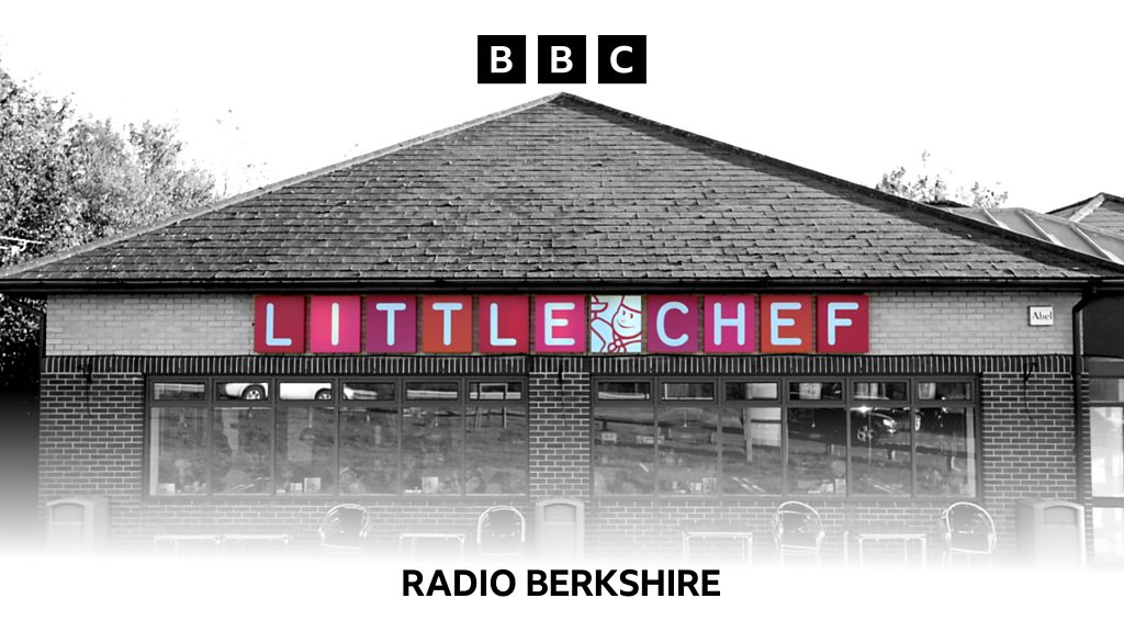 From Berkshire to bust: what happened to Little Chef? - BBC Sounds