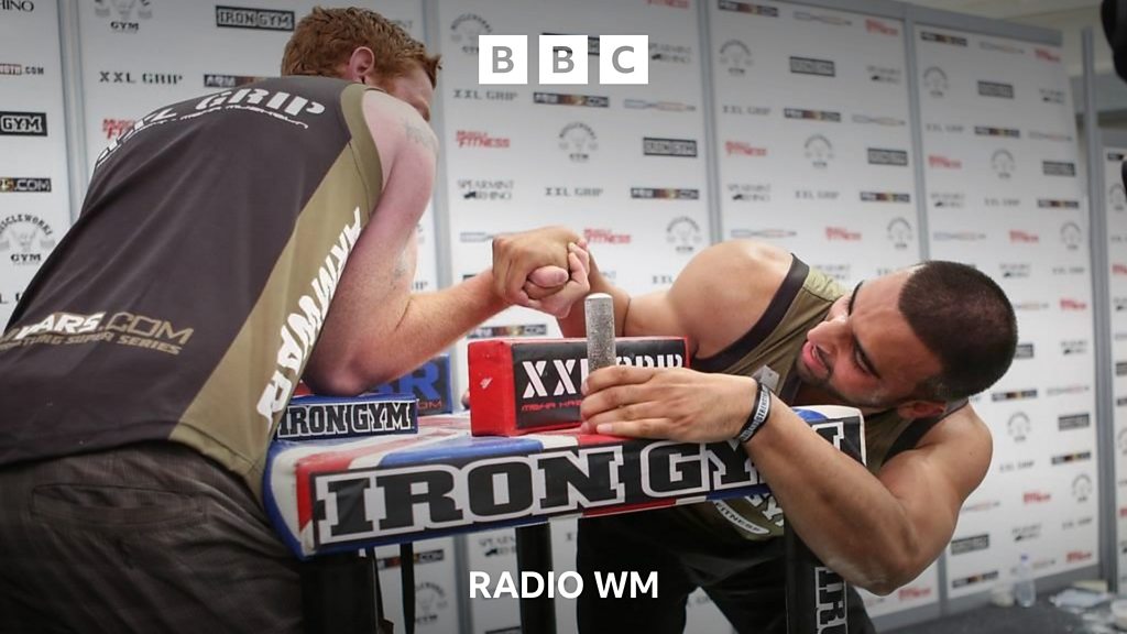 Getting to grips with arm wrestling in Birmingham - BBC Sounds