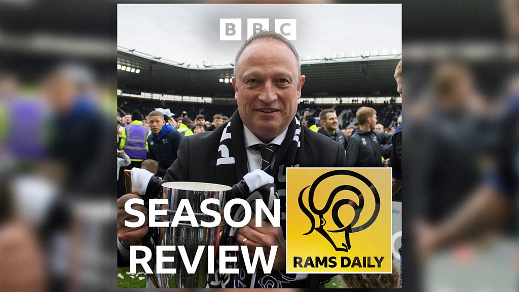 Derby County - Season Review and Summer Preview - BBC Sounds