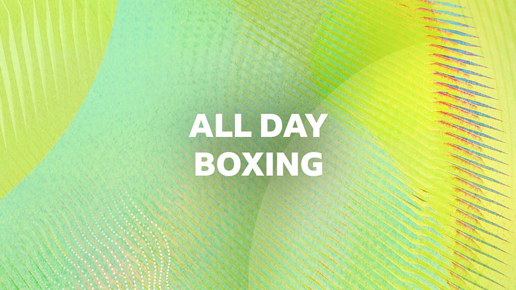 Welcome to All Day Boxing - BBC Sounds