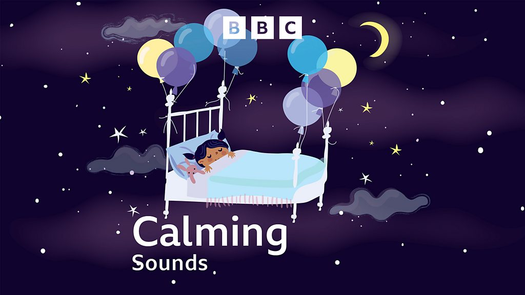 Calming Sounds from CBeebies Radio - Car Journey - BBC Sounds