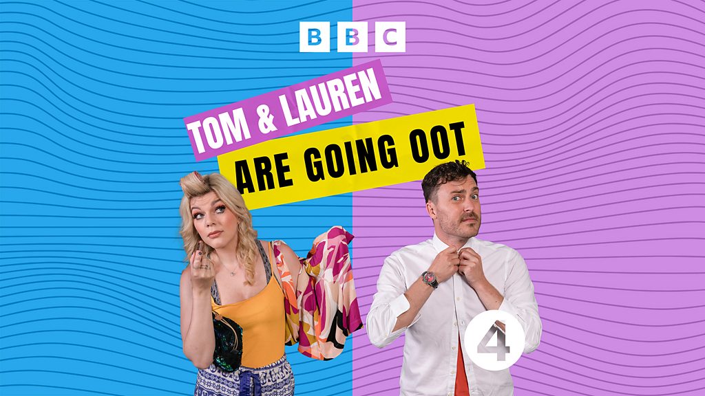 BBC Sounds - Tom and Lauren Are Going OOT - Available Episodes