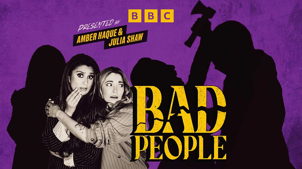 Bad People - 122. Trust Me I'm a Doctor - BBC Sounds