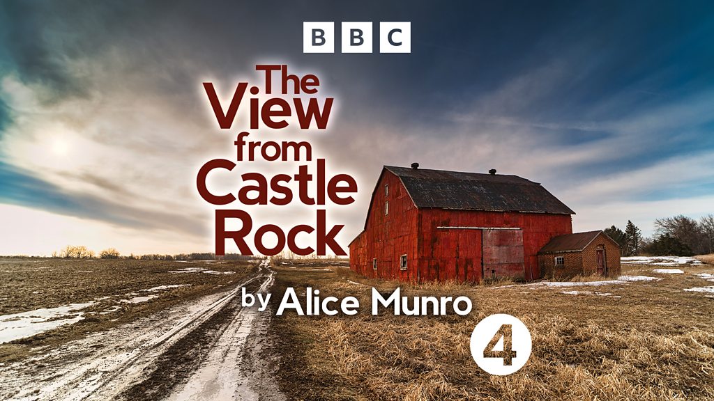 BBC Sounds - The View from Castle Rock by Alice Munro - Available Episodes