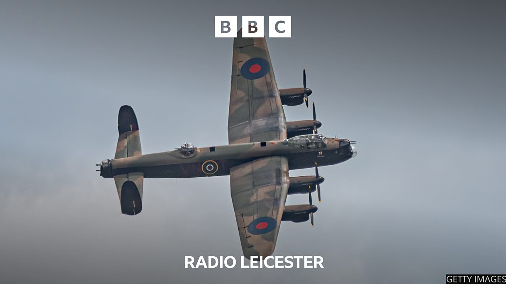 Lancaster bomber flypast to mark Leicester Pride - BBC Sounds