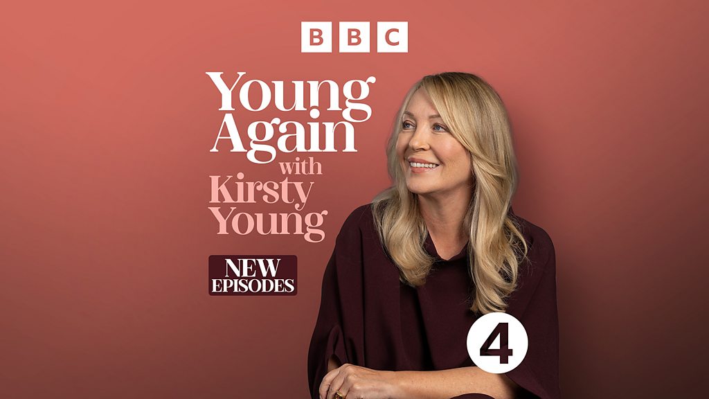 BBC Sounds - Young Again - Available Episodes