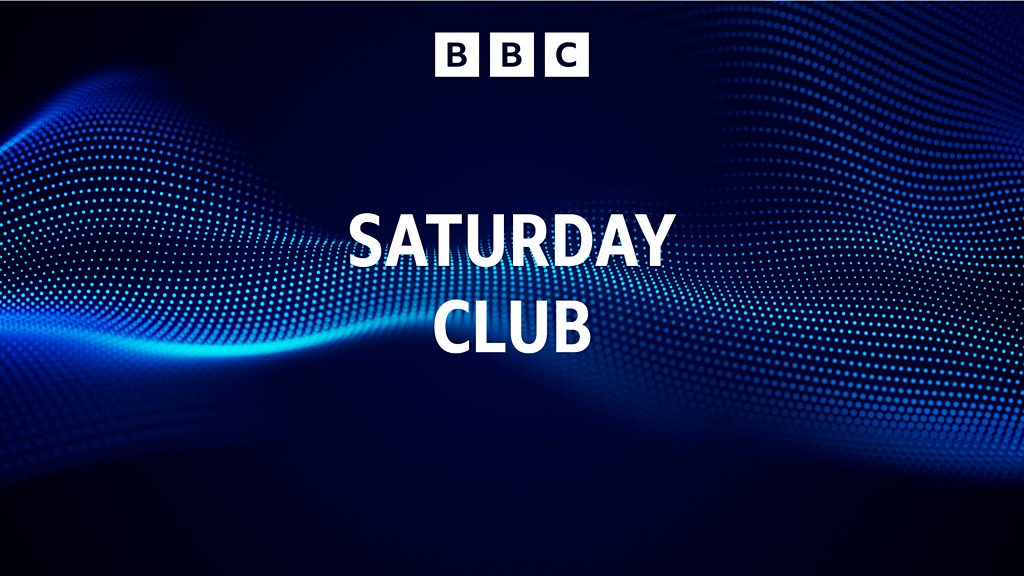 BBC Sounds - Saturday Club - Available Episodes