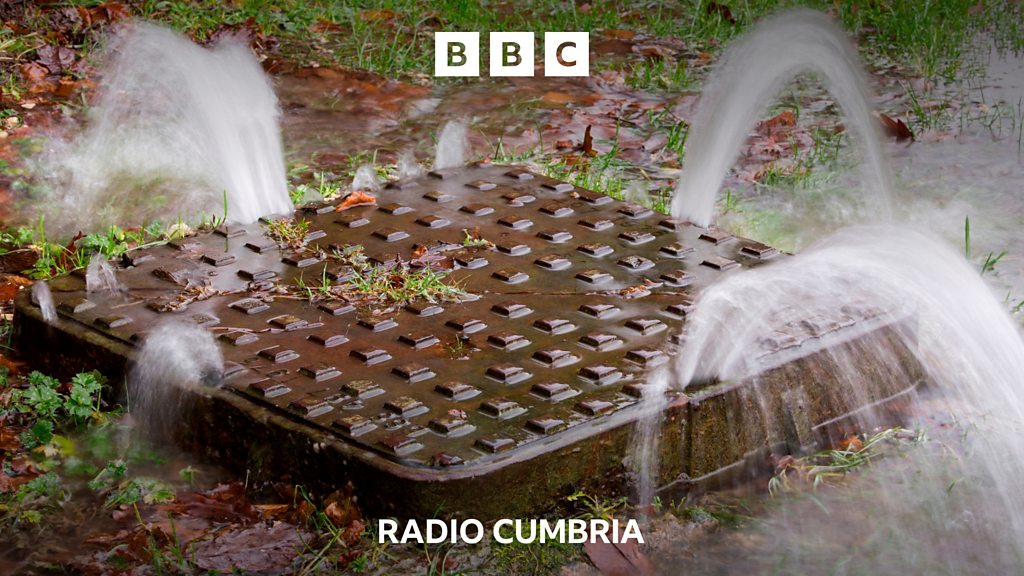 Cumbria excess water works - BBC Sounds