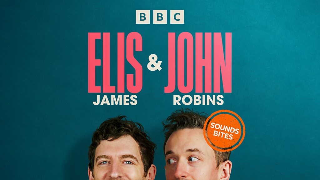 Elis James and John Robins - Sounds Bites - ‘Indulging Terry’ - BBC Sounds