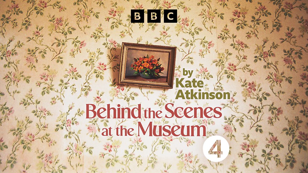 BBC Sounds - Behind the Scenes at the Museum - Available Episodes