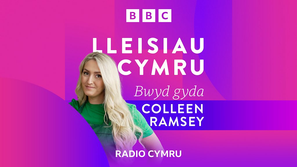 Lleisiau Cymru - Bwyd gyda Colleen Ramsey - Pennod 3: Stifyn Parri ...