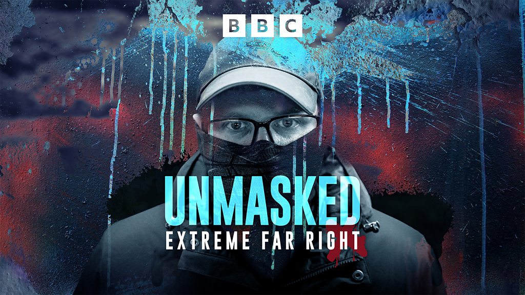 Unmasked: Extreme Far Right - 2. Where it all began - BBC Sounds