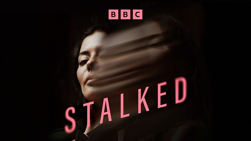 Stalked - 3. Case Closed - BBC Sounds