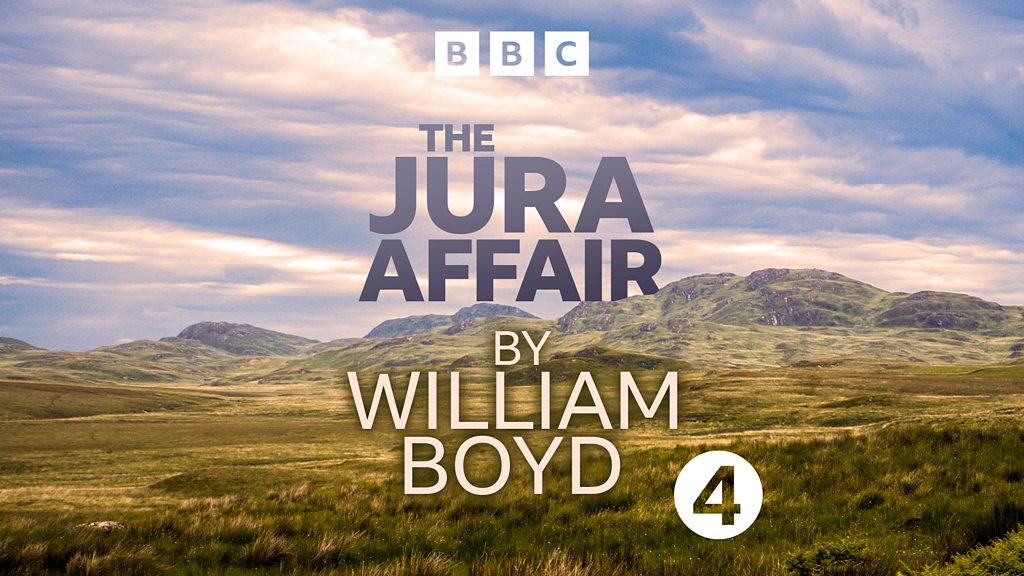 The Jura Affair by William Boyd - 1: The Book on the Train - BBC Sounds