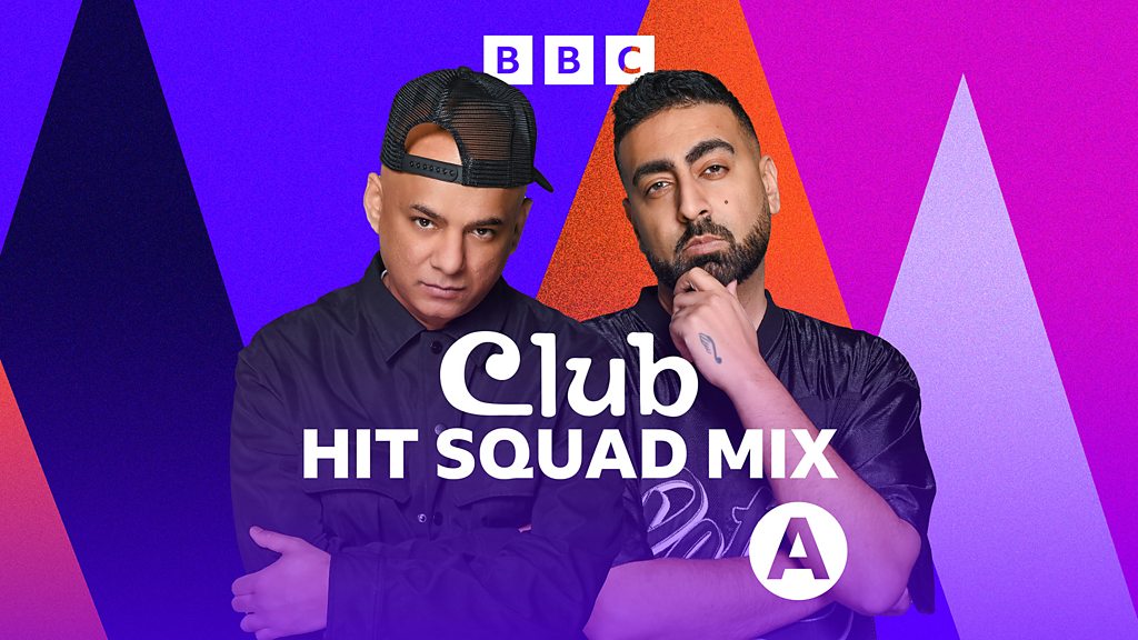 Asian Network's Club Hit Squad Mix - AJD's Heavy Weights Mix - BBC Sounds