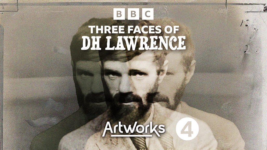 Artworks - Three Faces of DH Lawrence - 3. Nature - BBC Sounds