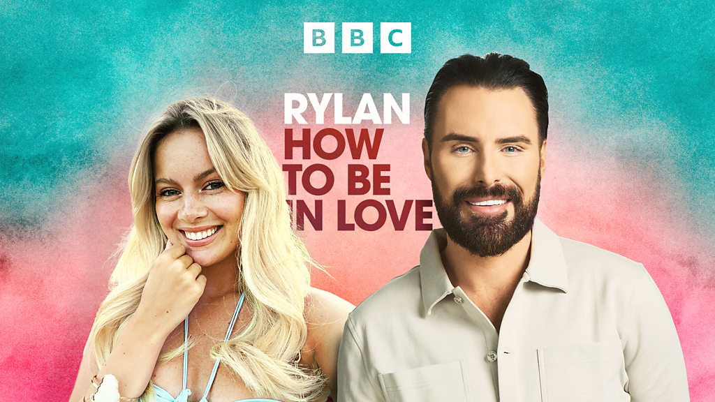 Rylan: How to Be... - How to Be in Love - Tasha Ghouri: Finding love on TV, and breaking up in ...