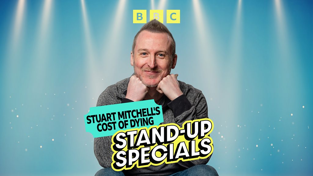 Stand-Up Specials - Stuart Mitchell's Cost of Dying - 1. Checking Out ...