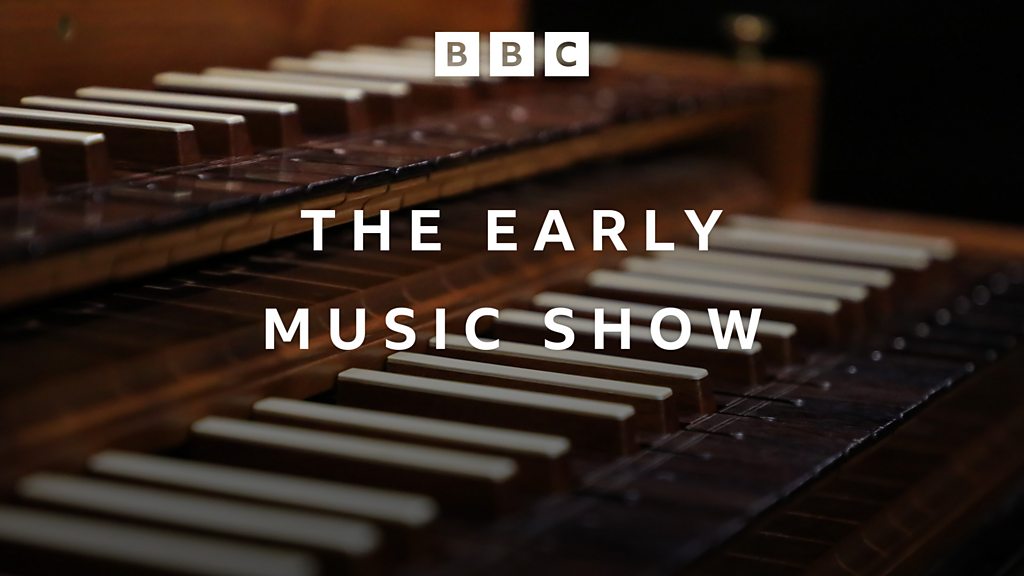 The Early Music Show - John Wilbye's madrigals - BBC Sounds