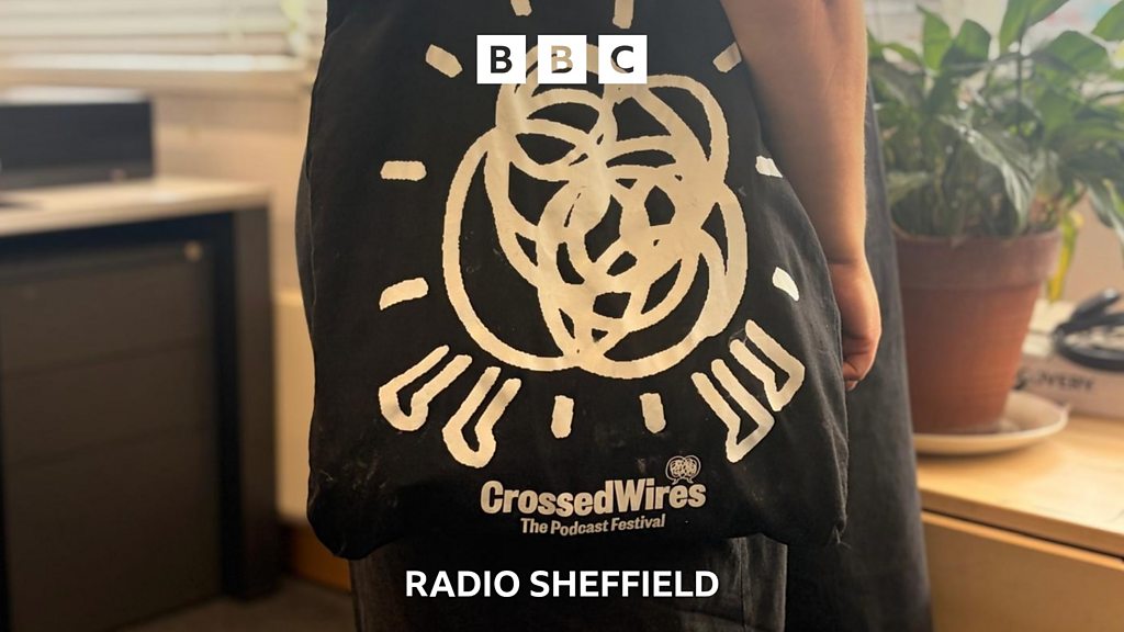 Sheffield Centre Stage for Podcast Festival - BBC Sounds