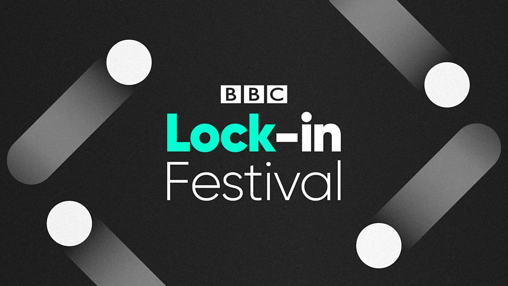 Lock-in Festival - BBC