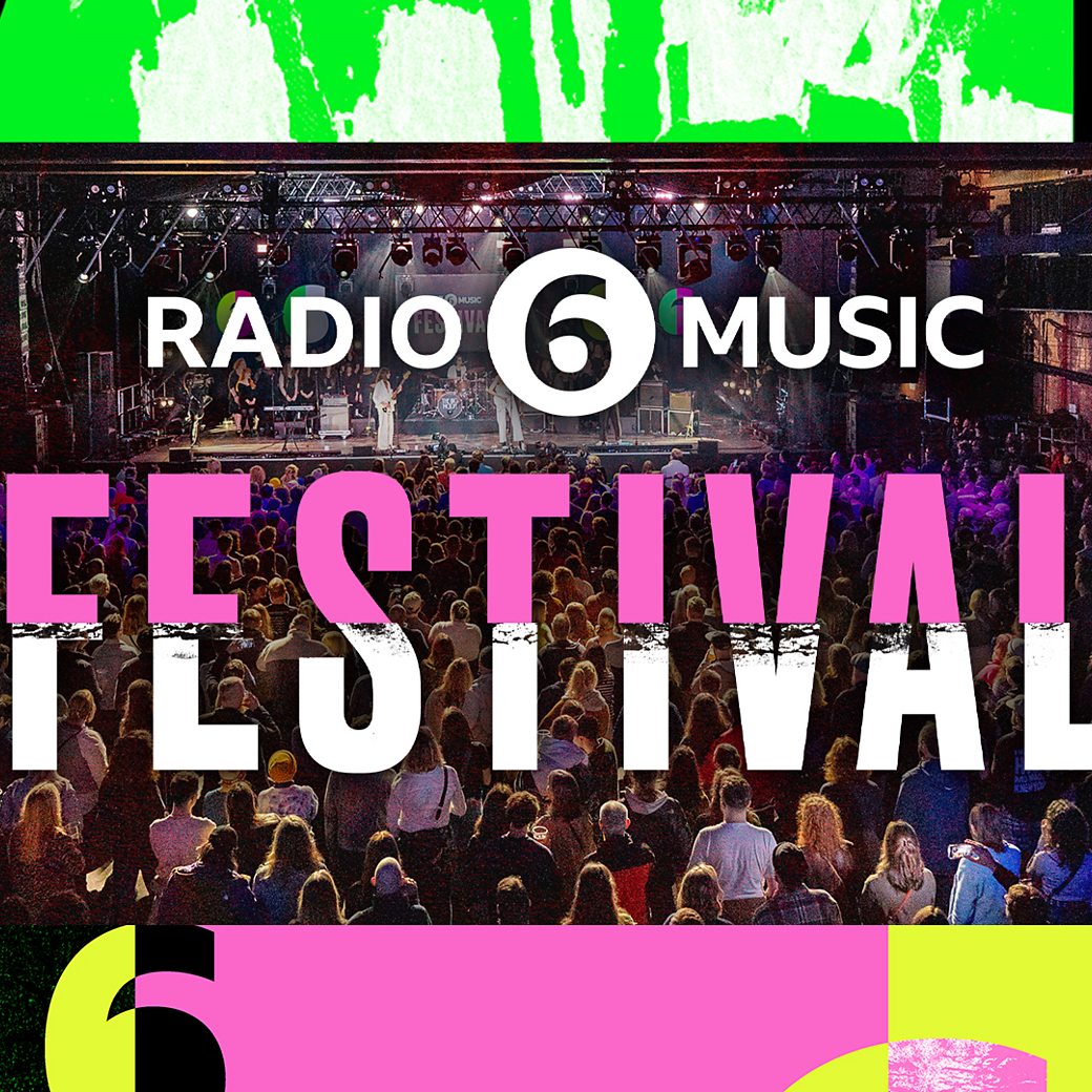 BBC Radio 6 Music 6 Music Festival How to catch all of the action at 6 Music Festival 2024