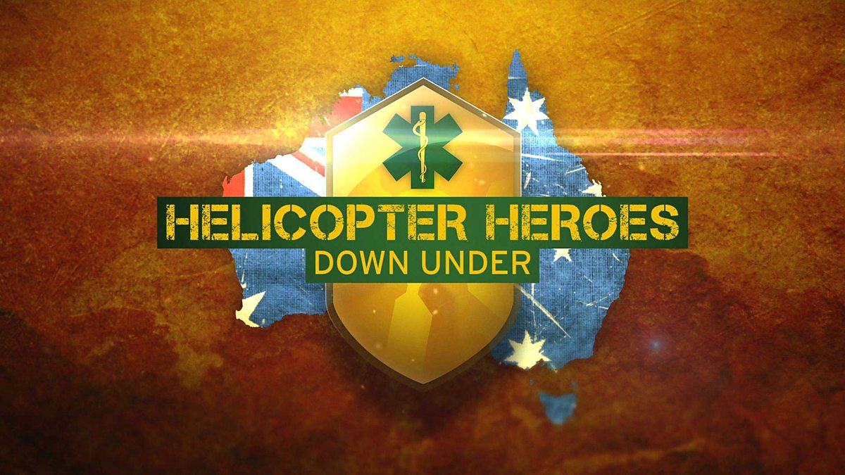BBC One - Helicopter Heroes, Down Under, Series 1, Episode 5, Behind ...