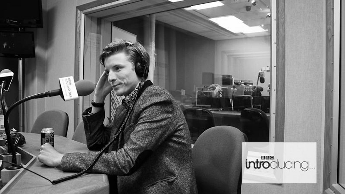 BBC Music - BBC Introducing, Stoke, Adam French, in session, Adam ...