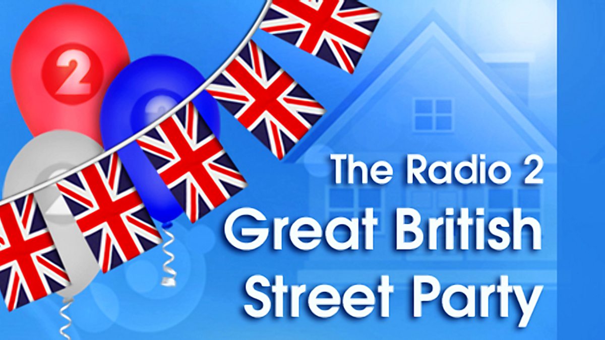 BBC Radio 2 - The Great British Street Party