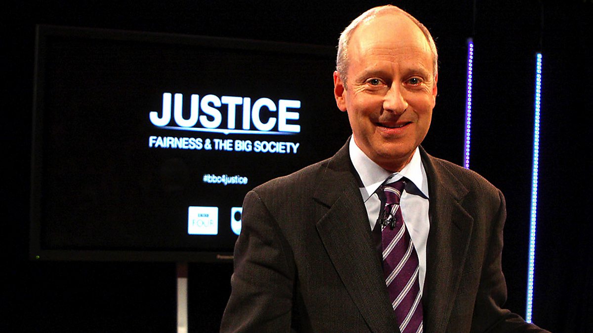 BBC Four - Justice: Fairness and the Big Society