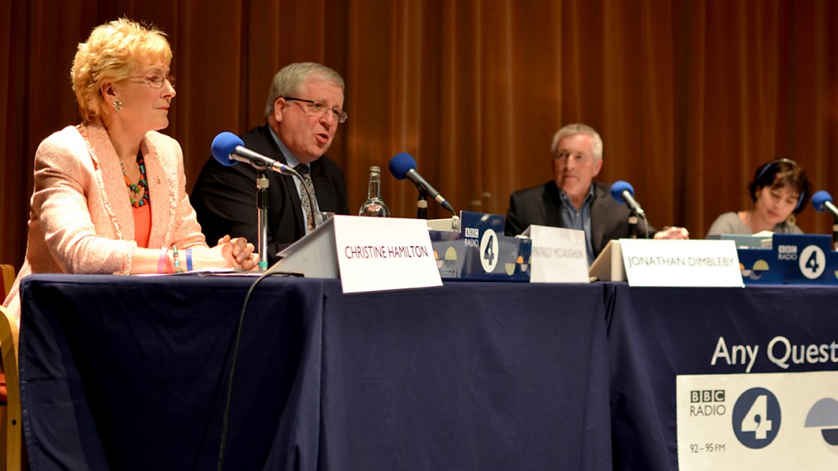 BBC Radio 4 - Any Questions?, Patrick McLoughlin, Christine Hamilton, Yasmin Alibhai Brown ...