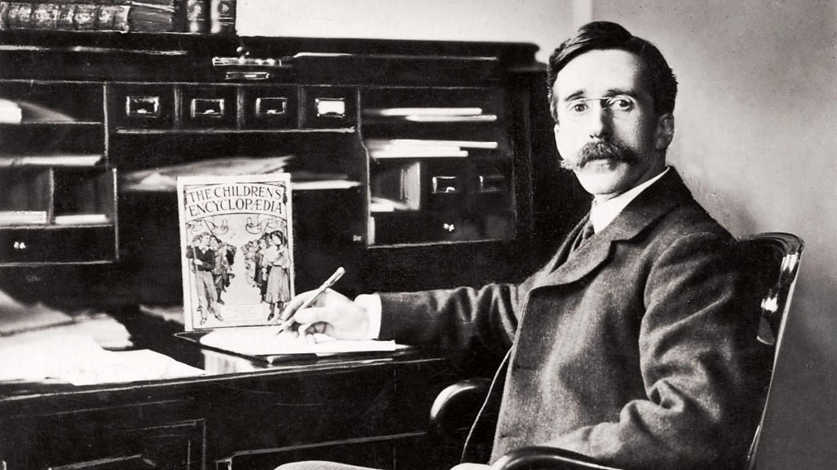 BBC Radio 4 Extra - Arthur Mee - Encyclopaedist