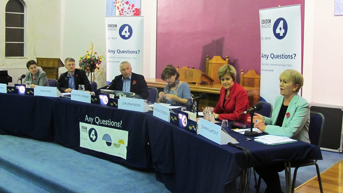BBC Radio 4 - Any Questions?, Johann Lamont, Nicola Sturgeon, Ruth ...