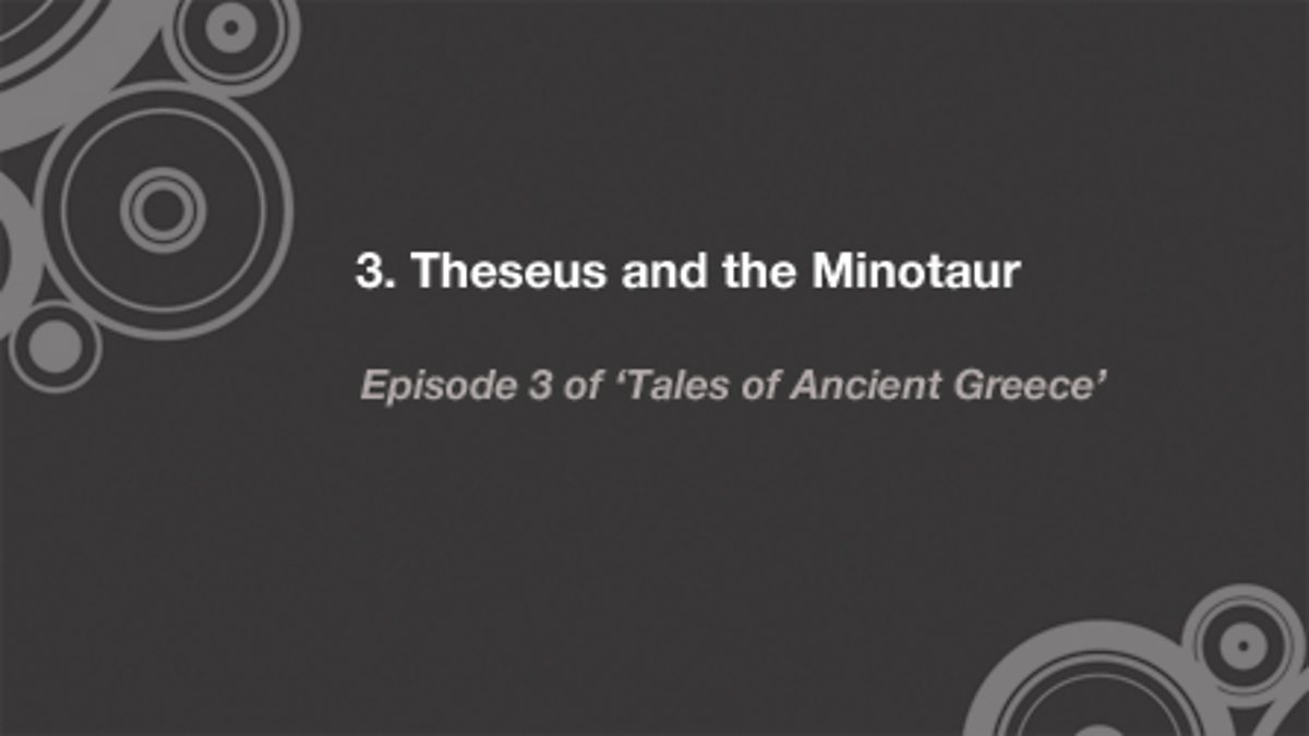 School Radio - School Radio, 3: Theseus and the Minotaur