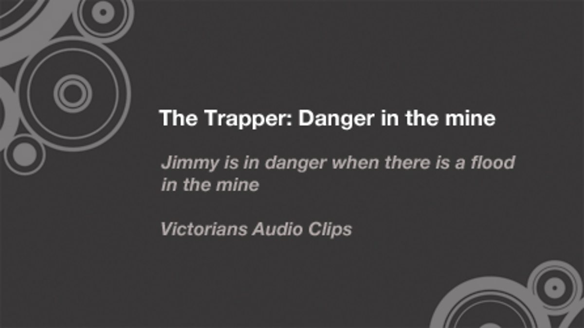 School Radio - School Radio, The Trapper - Danger in the mine