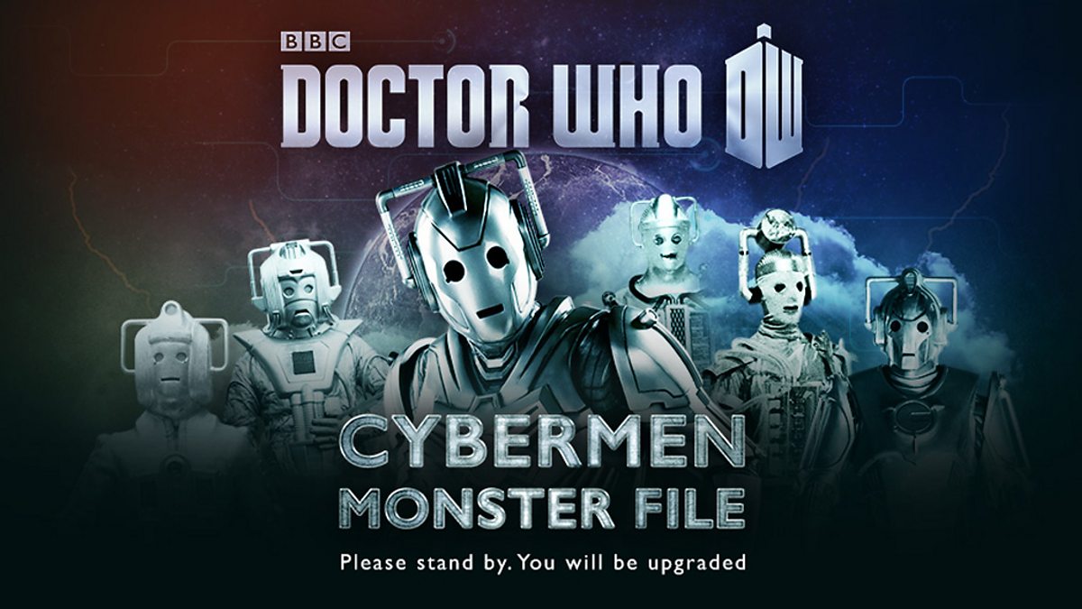 BBC One - Doctor Who (2005–2022) - Doctor Who: Cybermen Monster File