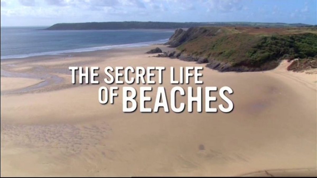BBC Two - Coast, Series 7, Series 7 – Episode 6: The Secret Life of Beaches