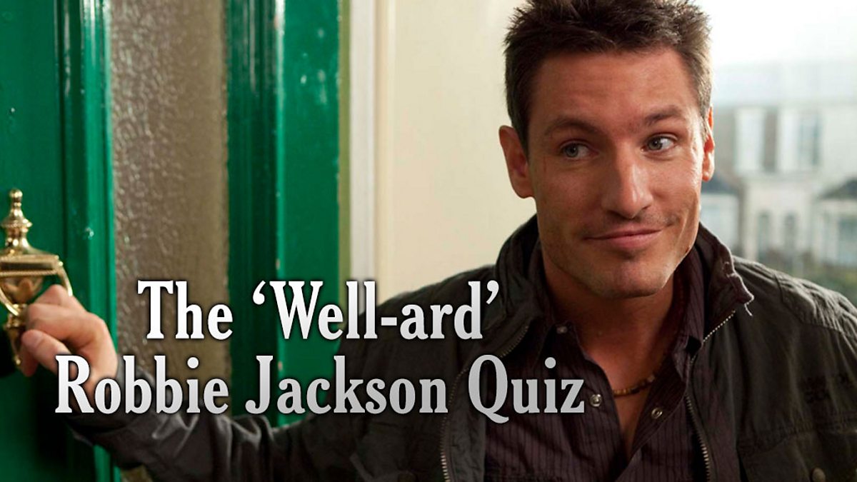 BBC One - EastEnders - The 'Well-ard' Robbie Jackson Quiz