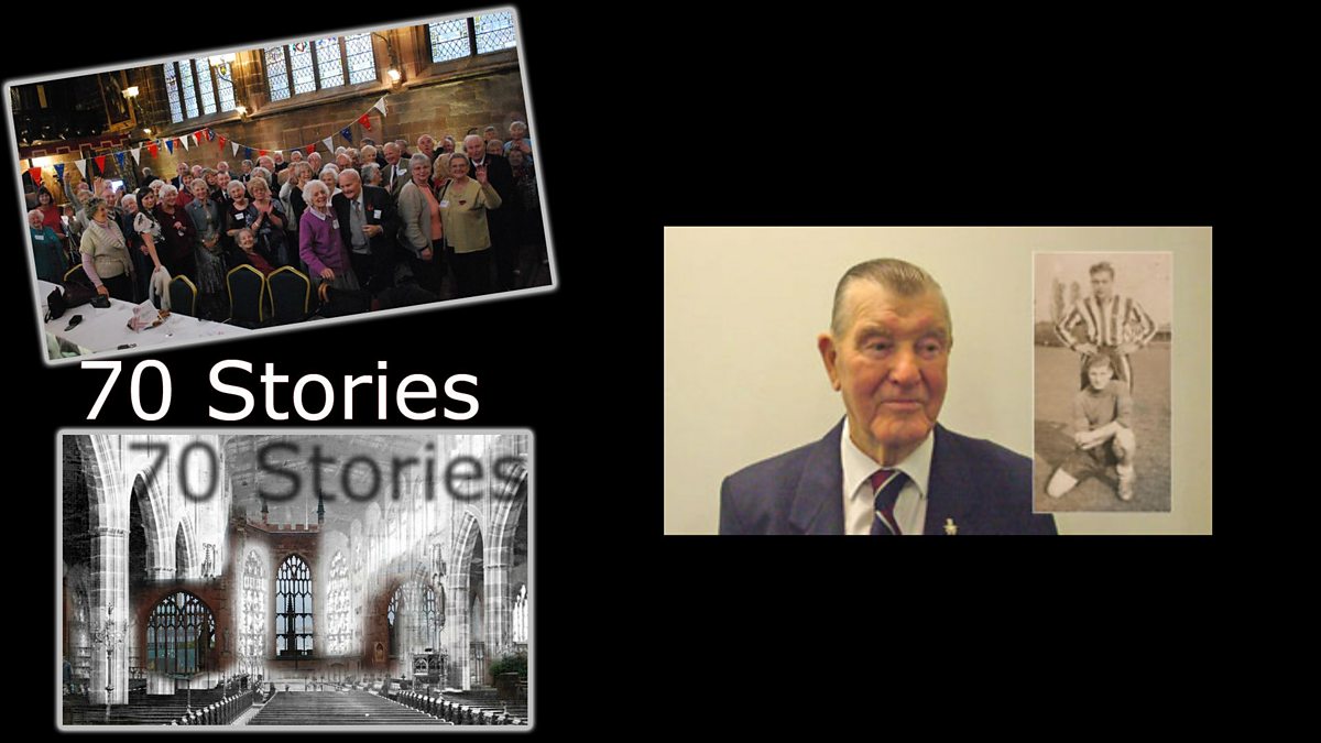 BBC CWR - Coventry Blitz, 70 Stories: Alan Hartley