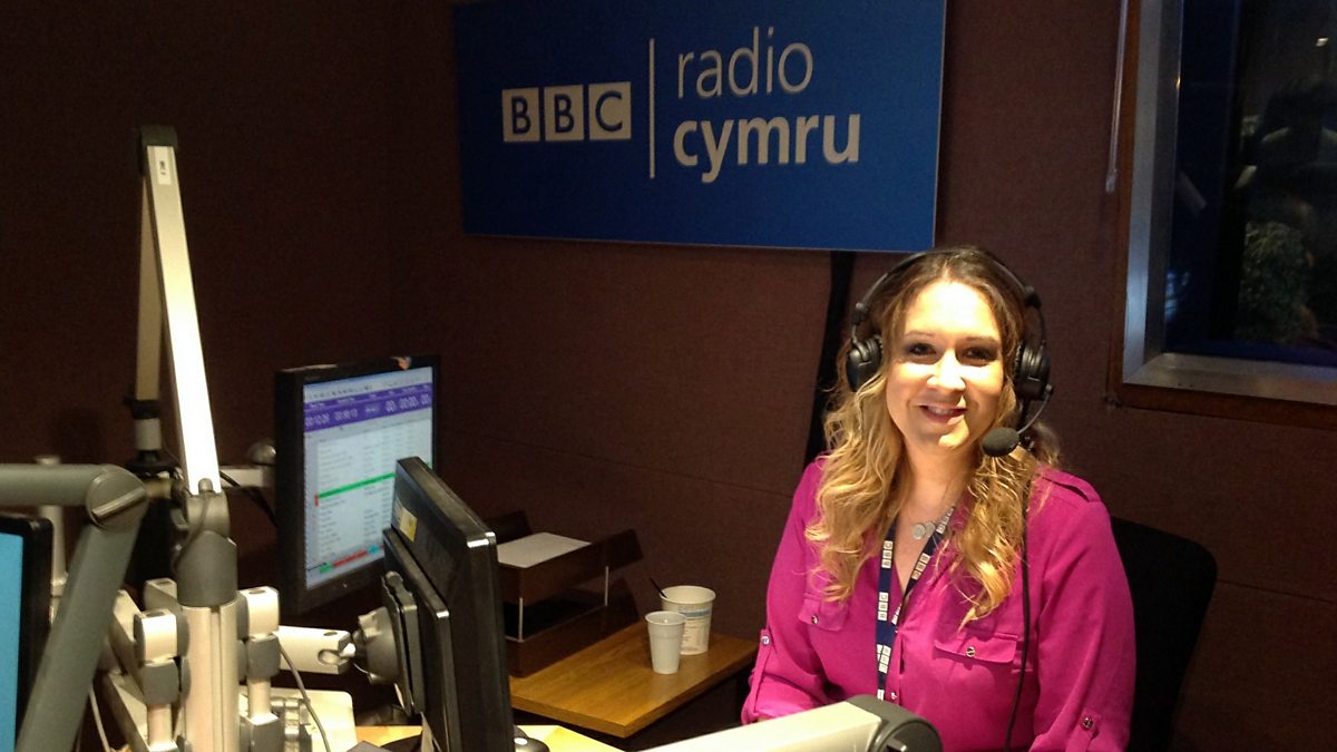 BBC Radio Cymru - Rhaglen Dylan Jones, Catrin Heledd yn cyflwyno