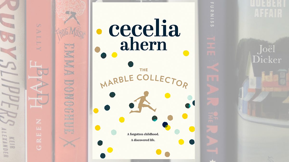 BBC Radio 2 - The Radio 2 Book Club - The Marble Collector by Cecelia Ahern