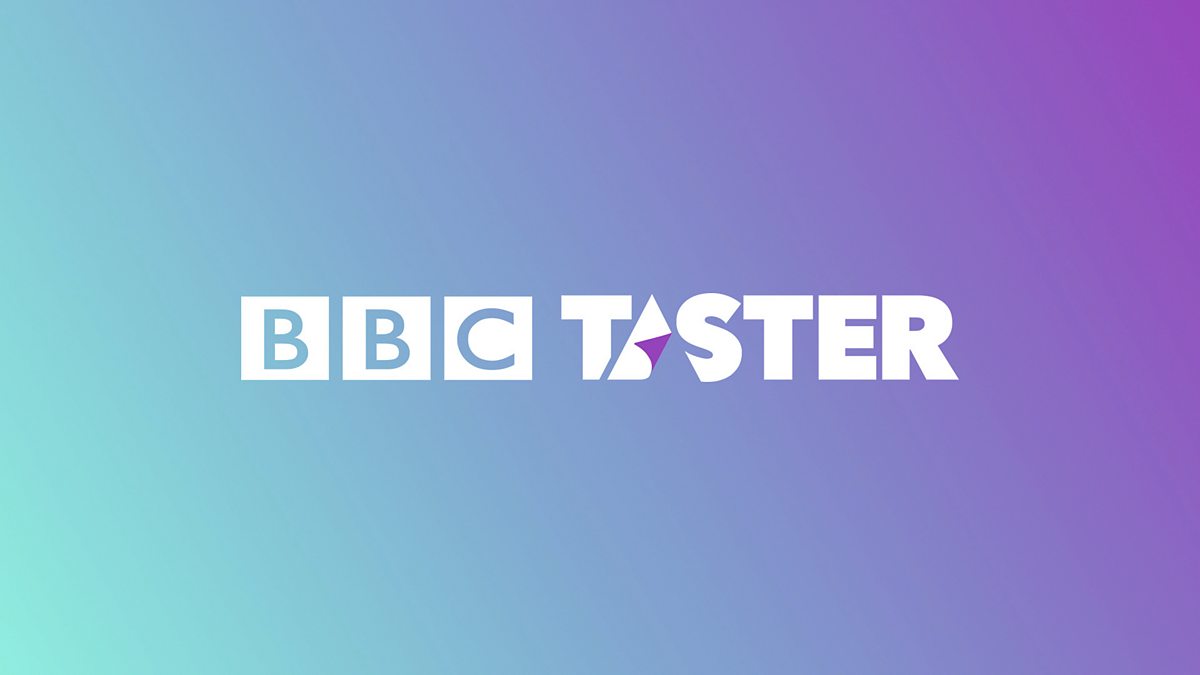 BBC - Taster