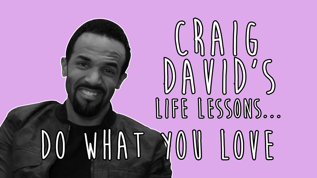 BBC - Taster, Craig David's Life Lessons: Part 2