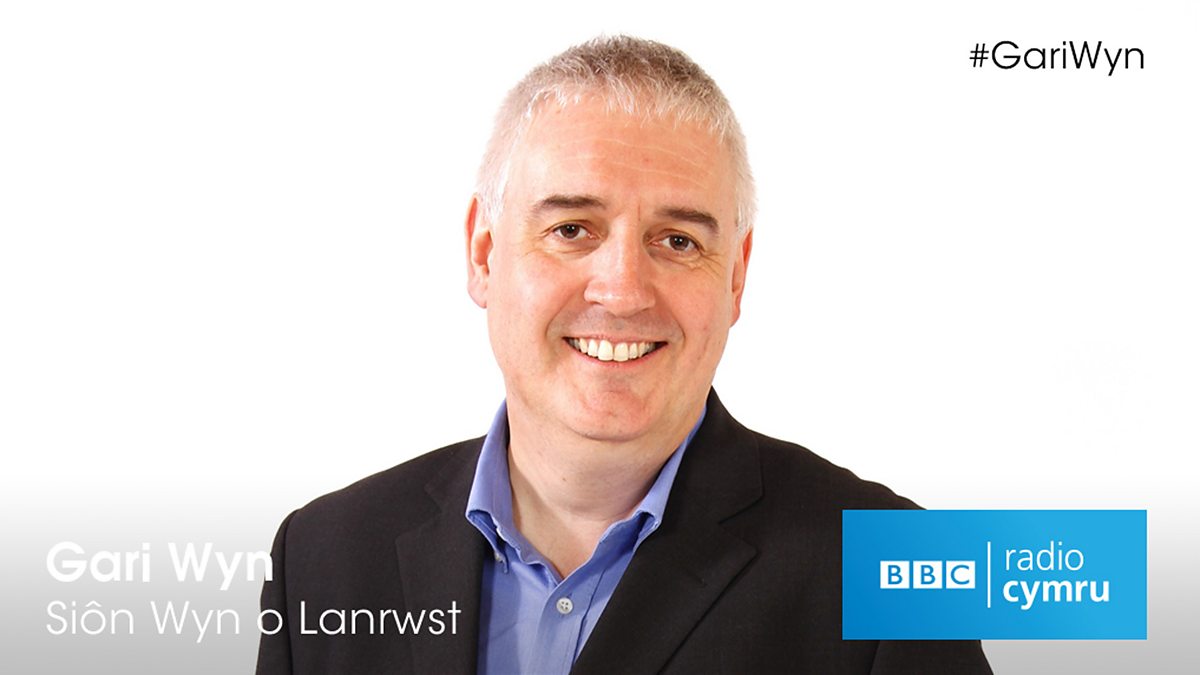 BBC Radio Cymru - Gari Wyn, 23/05/2016