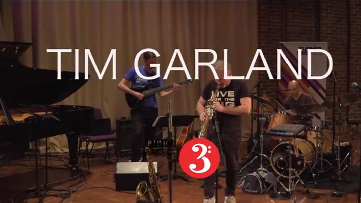 BBC Radio 3 - Jazz Now, Tim Garland Quartet, Al catches up with Tim Garland