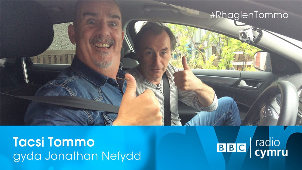 BBC Radio Cymru - Tommo, Tacsi Tommo gyda Jonathan Nefydd