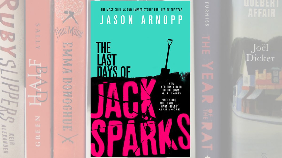 BBC Radio 2 - The Radio 2 Book Club - The Last Days Of Jack Sparks by ...