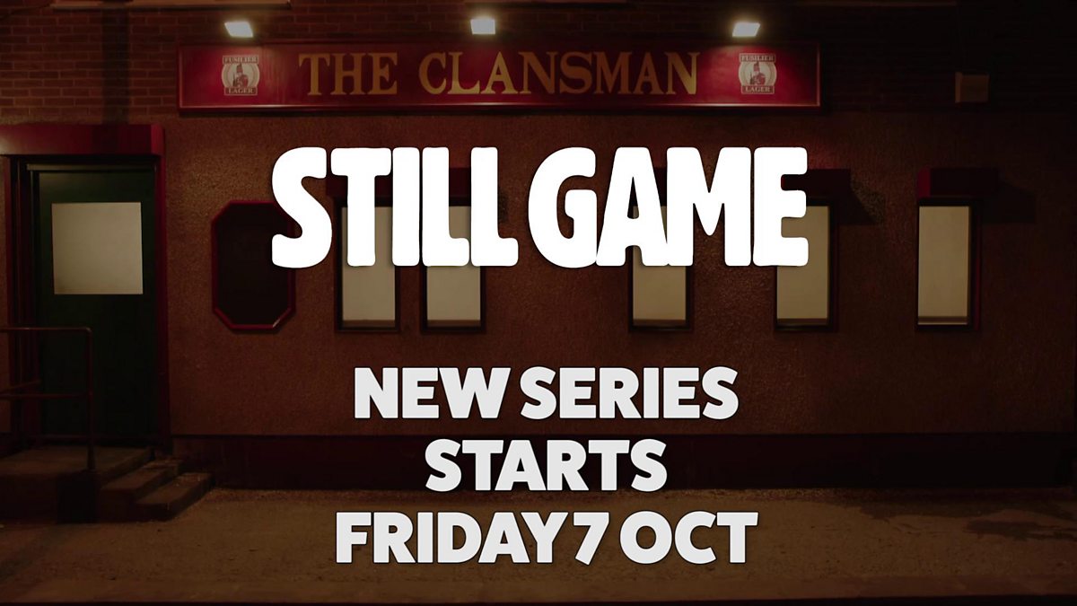 BBC One - Still Game, Trailer: Still Game new series starts Friday 7 ...