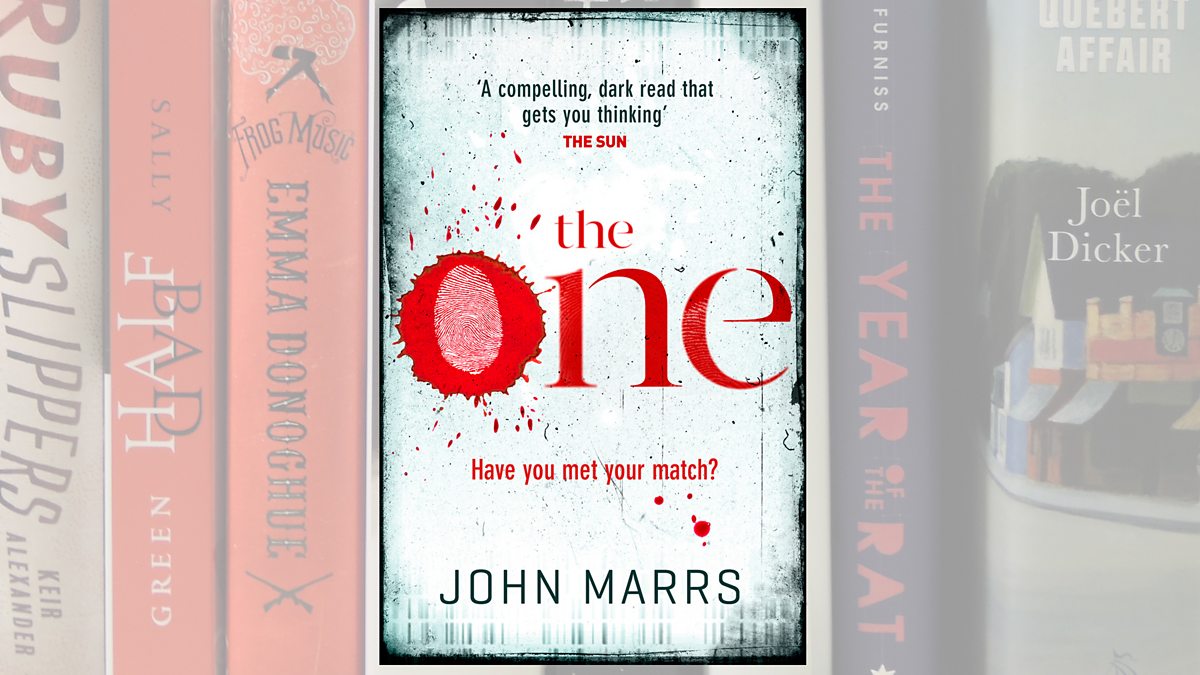 BBC Radio 2 - The Radio 2 Book Club - The One by John Marrs